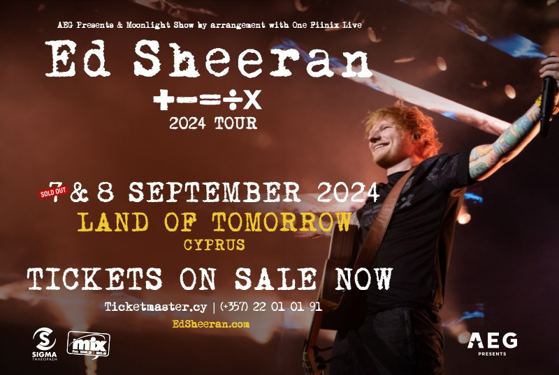 «ED SHEERAN: +-=÷x TOUR» - City Of Larnaka